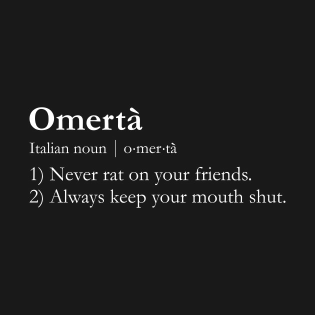 Omerta - Rules for the Life - A Mulberry Mobsters - Goodfellas - T ...
