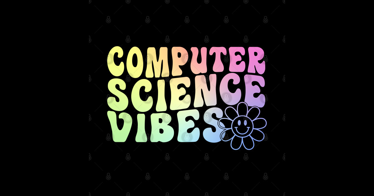 Computer Science Vibes - Computer Science Vibes - Sticker | TeePublic