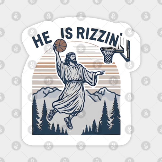 He Is Rizzin Funny Jesus Meme He Is Rizzen - He Is Rizzin - Magnet ...