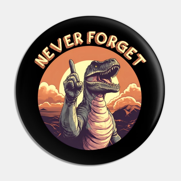 Never Forget - Dinosaurs Went Extinct 65 Million Years Ago - Funny ...