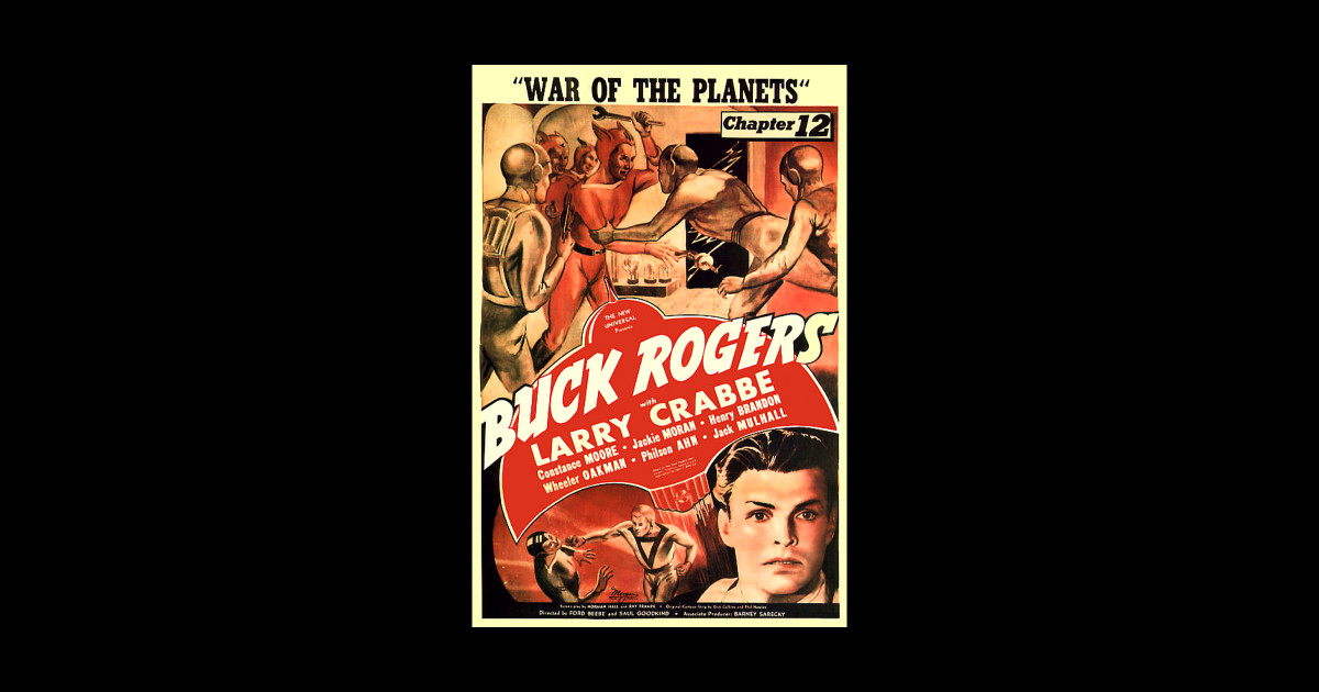Classic Buck Rogers Serial Poster - War of the Planets - Buck Rogers ...