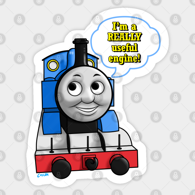 "I'm a Really Useful Engine!" Thomas - Thomas - Sticker | TeePublic