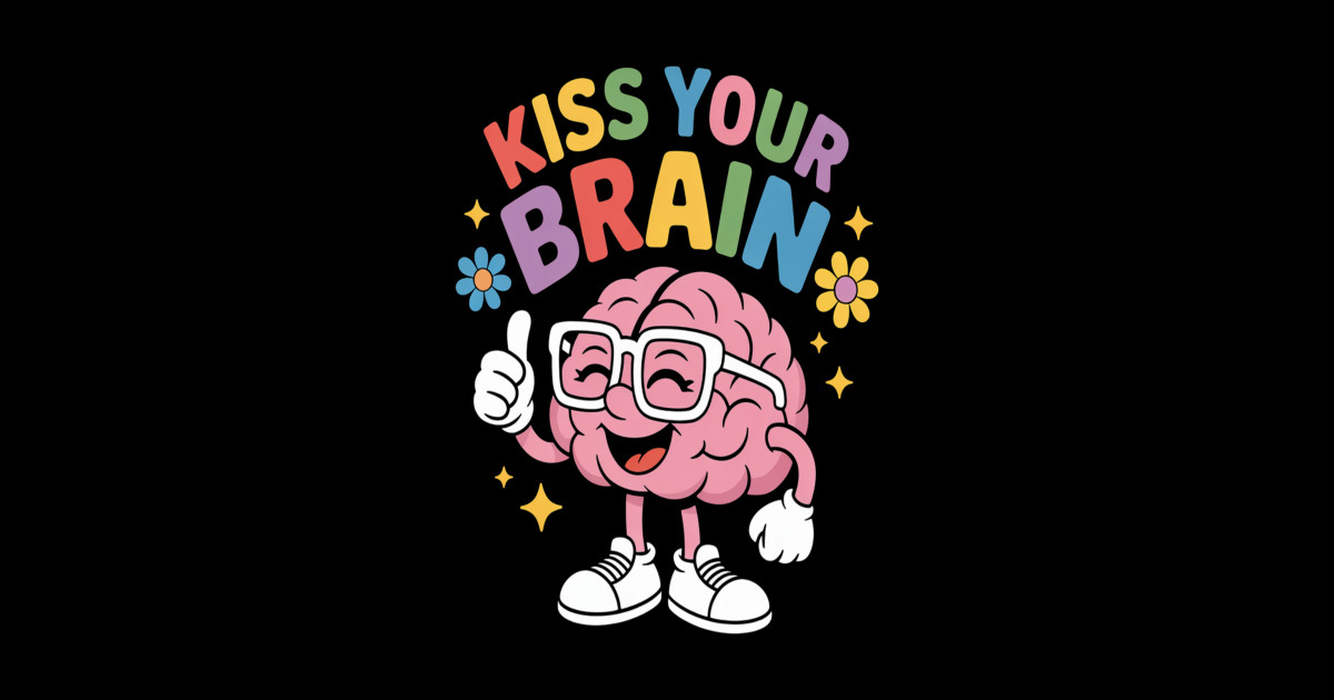 Teacher Appreciation – Kiss Your Brain - Kiss Your Brain - Sticker ...