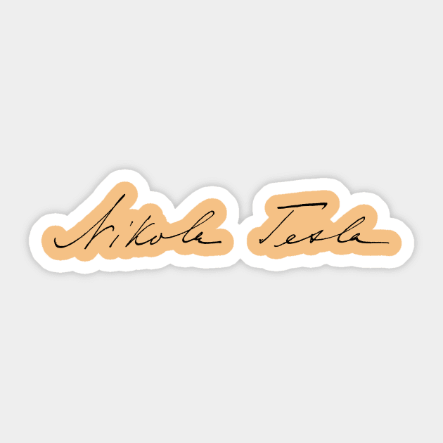 Nikola Tesla Signature - Nikola Tesla - Sticker | TeePublic