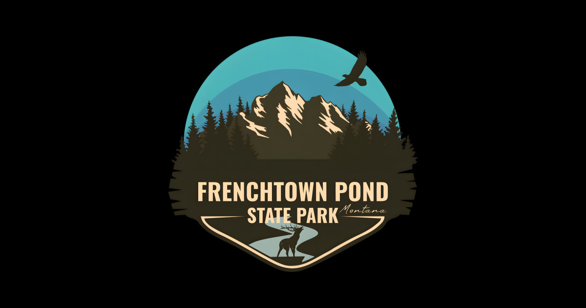 Frenchtown Pond State Park Montana - Frenchtown Pond - Sticker | TeePublic