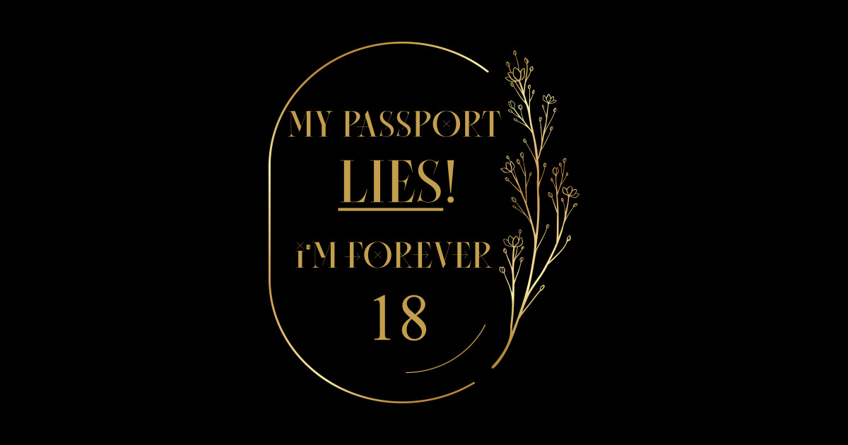 I'm Forever 18 - Forever Young Young Forever 18 - Sticker | TeePublic