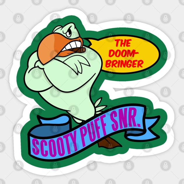 Scooty Puff Sr - The Doom Bringer - Scooty Puff - Sticker | TeePublic