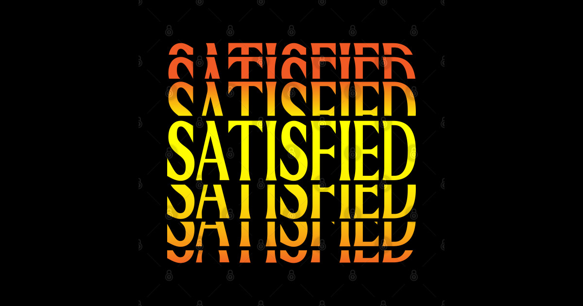 Satisfied Vintage Typography Design. - Satisfied - Sticker | TeePublic