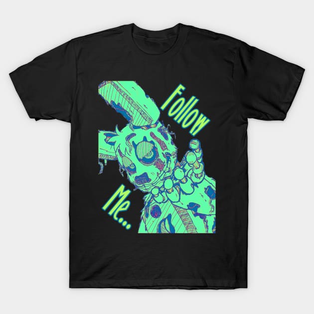 Follow me...SpringTrap - Follow Springtrap - T-Shirt | TeePublic