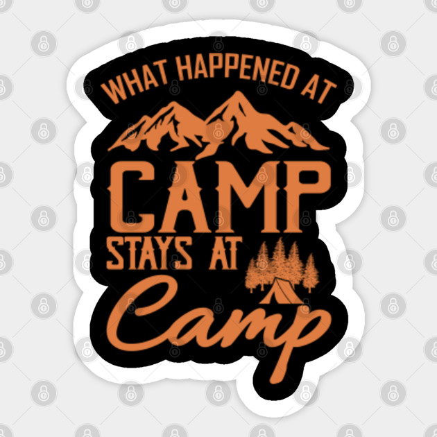 Funny Camping CAMP Caravan Gift Camper - Camping - Sticker | TeePublic
