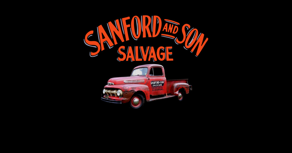 Sanford And Son Salvage We Buy And Sell Junk Sanford And Son Magnet Teepublic