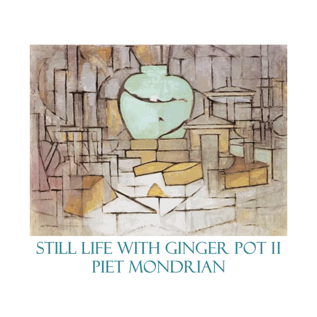 Still Life with Ginger Pot II by Piet Mondrian - Abstract - Pin | TeePublic