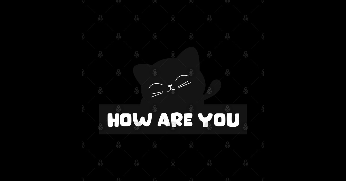 How are you - How Are You - Sticker | TeePublic