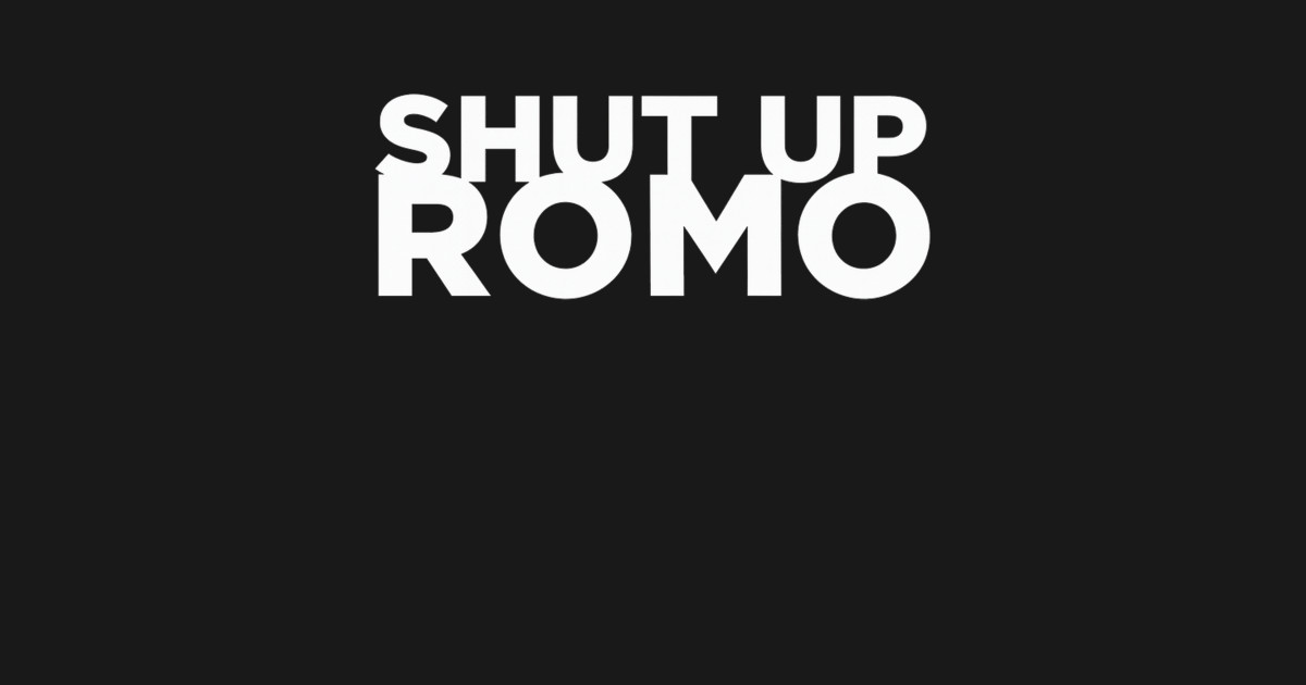 Shut-Up-Tony-Romo - Shut Up Tony Romo - T-Shirt | TeePublic