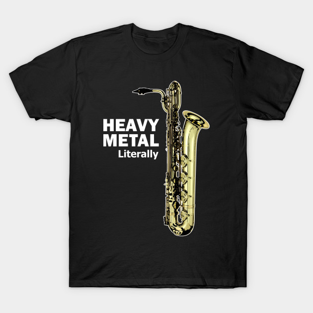 Literally Heavy Metal - Baritone Saxophone - Baritone Saxophone - T ...