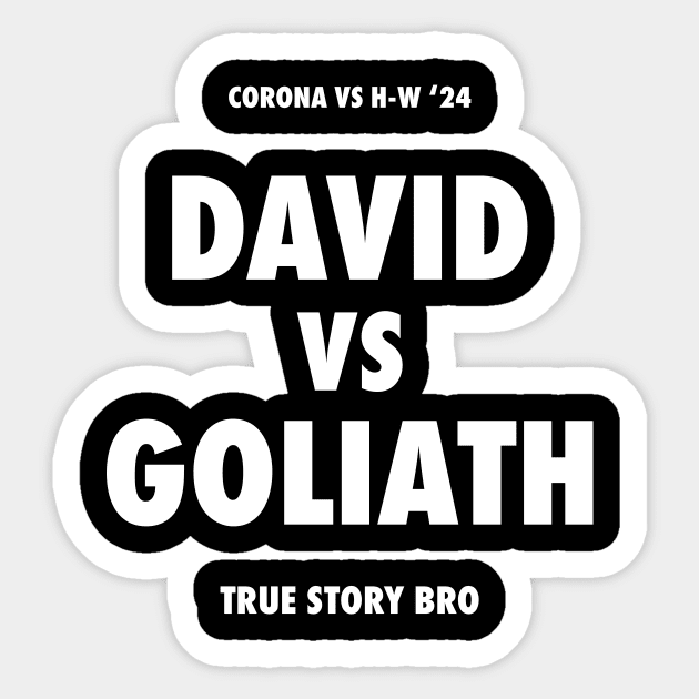 David Vs Goliath - Corona - Sticker | TeePublic