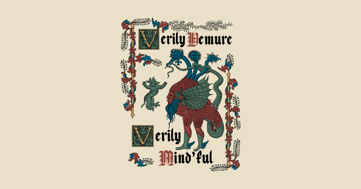 Mindful Demure - Medieval Style - Funny Retro Vintage English History ...