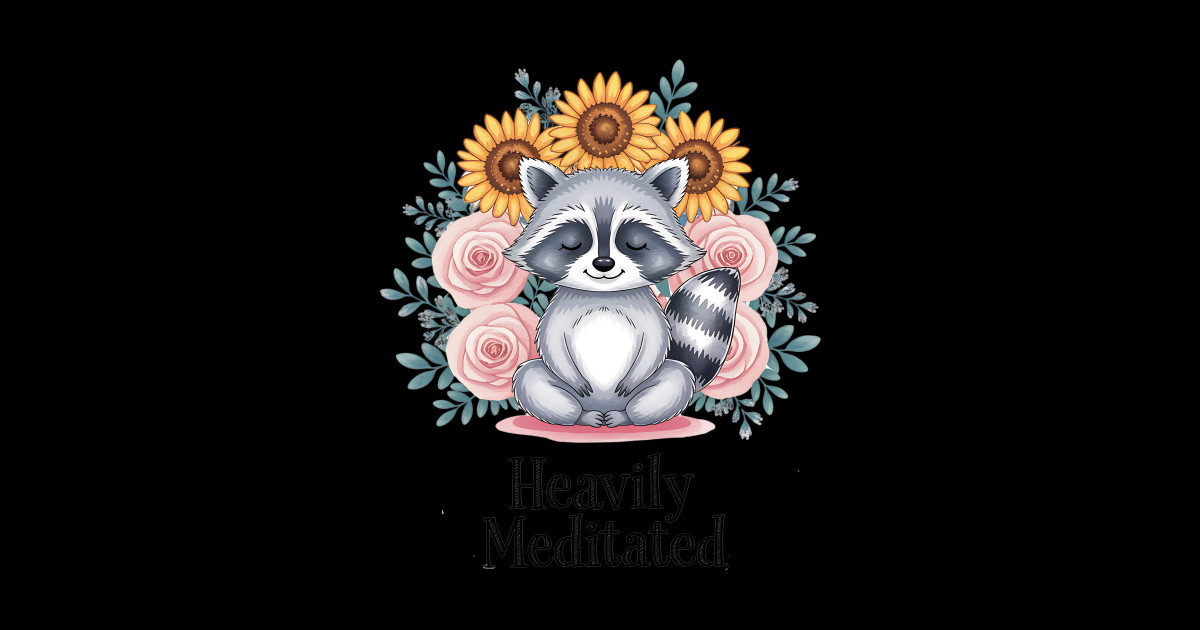 Heavily Meditated Raccoon Zen Yoga Design - Yoga - Sticker | TeePublic