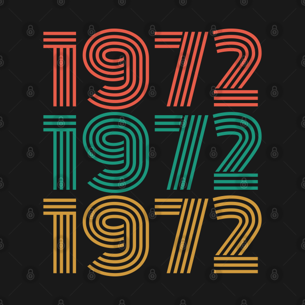 1972: Vintage 1972 - 1972 - T-Shirt | TeePublic