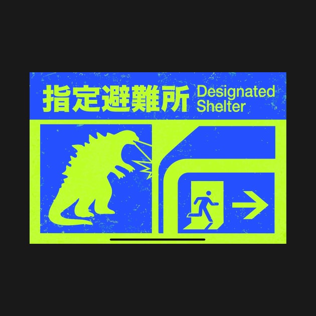 KAIJU/GODZILLA EVACUATION SIGN - Kaijugodzilla Evacuation Sign - T ...
