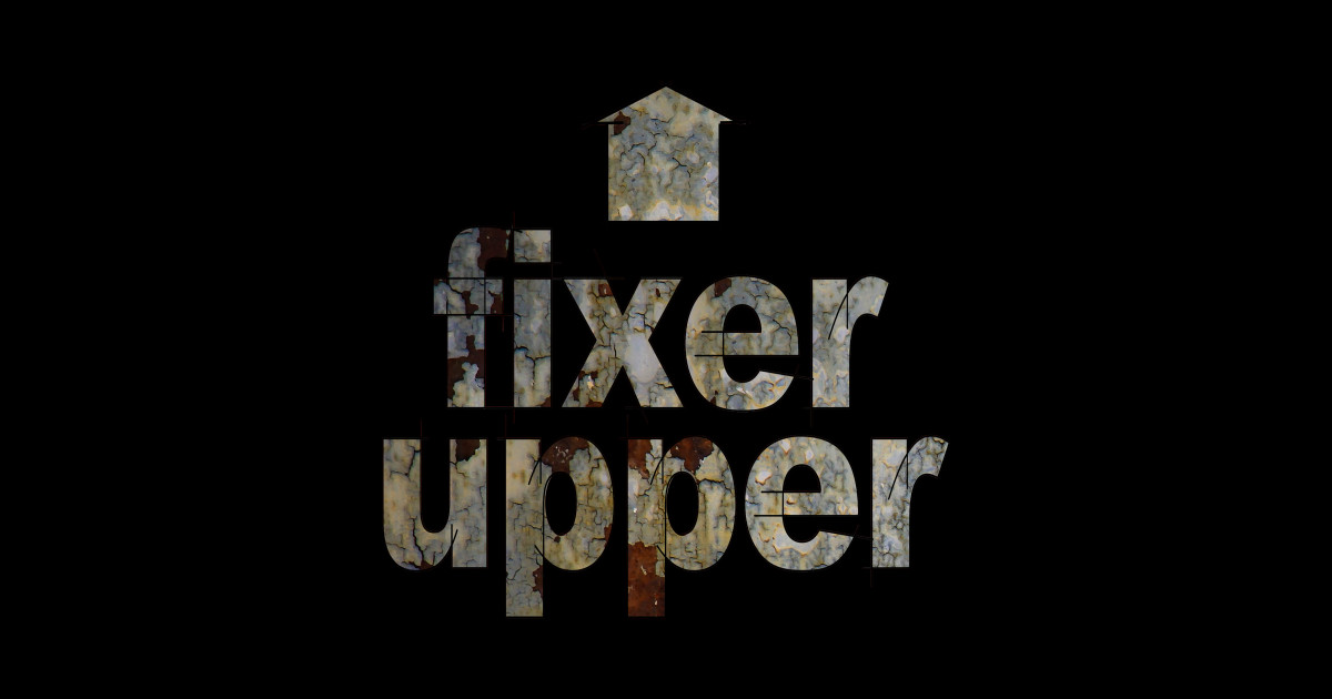 fixer upper - Fixer Upper - Sticker | TeePublic