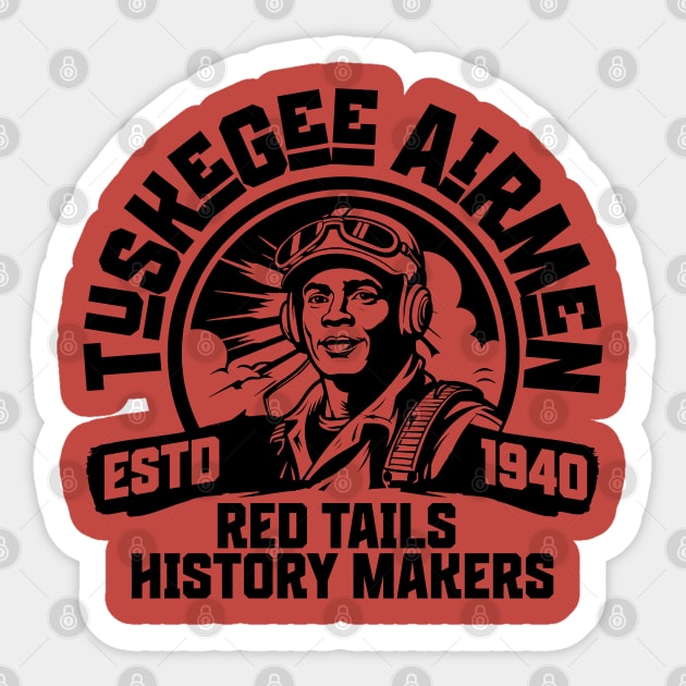 Tuskegee Airmen Red Tails - Tuskegee Airmen - Sticker | TeePublic