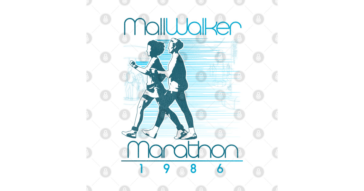 1986 Mall Walker Marathon Retro Walking Race - Mall Walking - T-Shirt ...