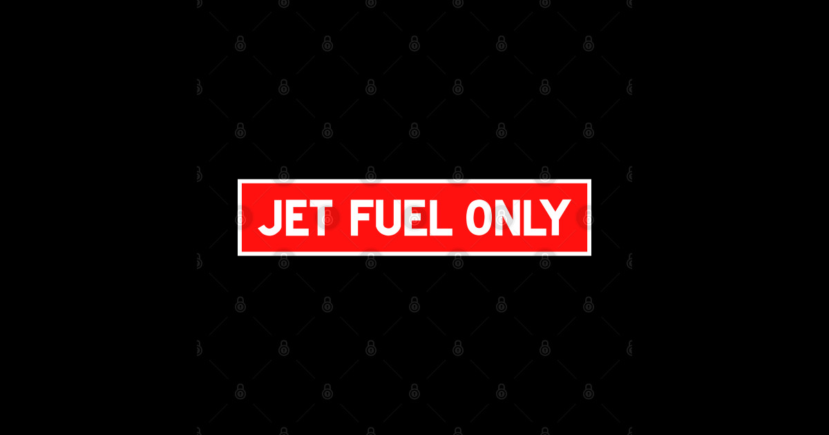 JET FUEL ONLY - Aviation Warning Label - Jet Fuel - Sticker | TeePublic