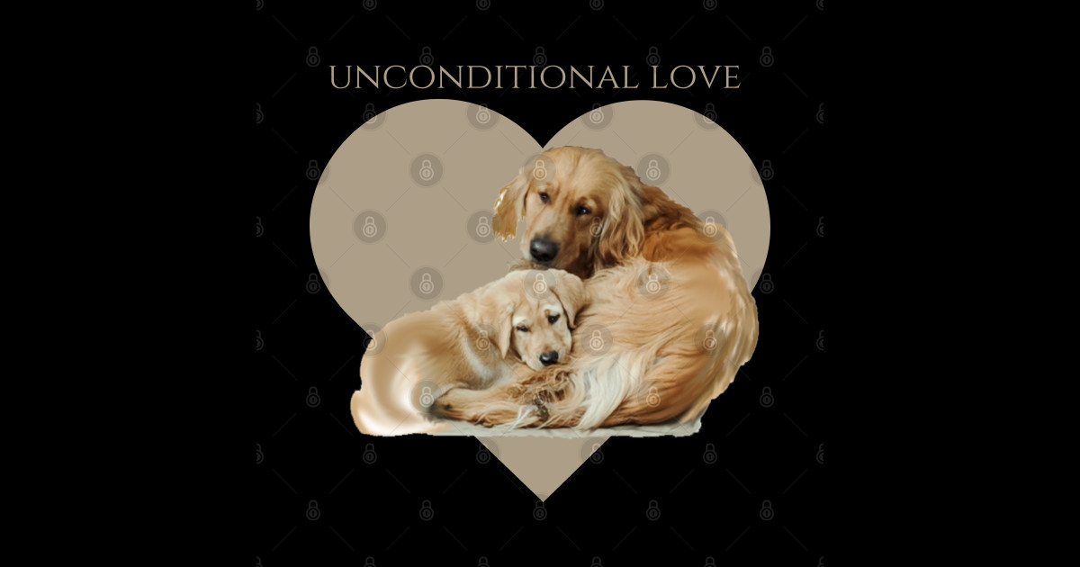 Unconditional Love - Golden Retriever - Sticker | TeePublic