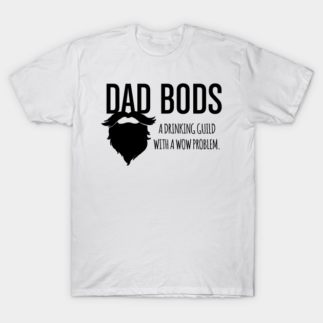 Original Dad Bods Logo - Black Lettering - Dad Bods Classic - T-Shirt ...