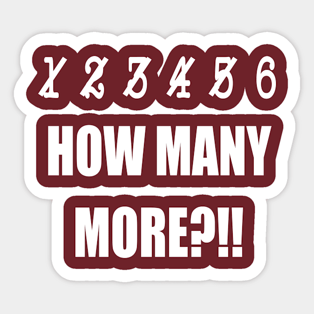 1 2 3 4 5 6 How Many More?!! - Typographic Art - Sticker | TeePublic