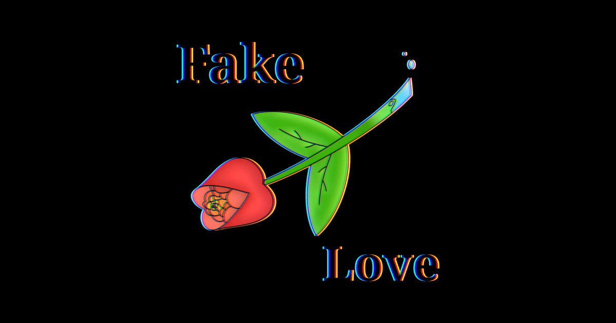 Fake Love - Sad - Sticker | TeePublic