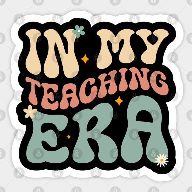In My Teaching Era Groovy Wavy Retro Teacher Back To School - In My ...
