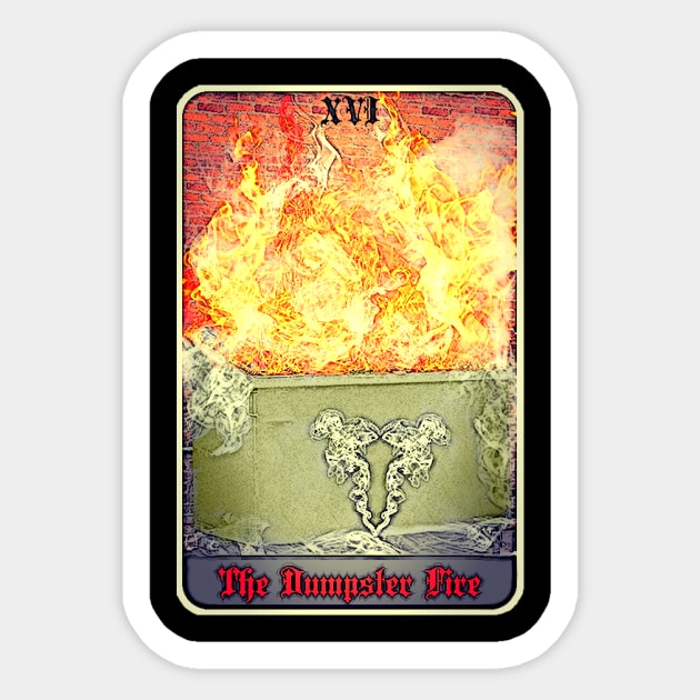 The Dumpster Fire Tarot Card - Dumpster Fire - Sticker | TeePublic