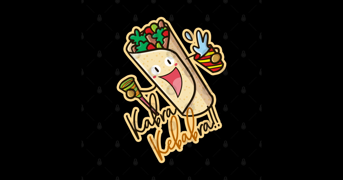 Kabra Kebabra !! - Kebab - Sticker | TeePublic