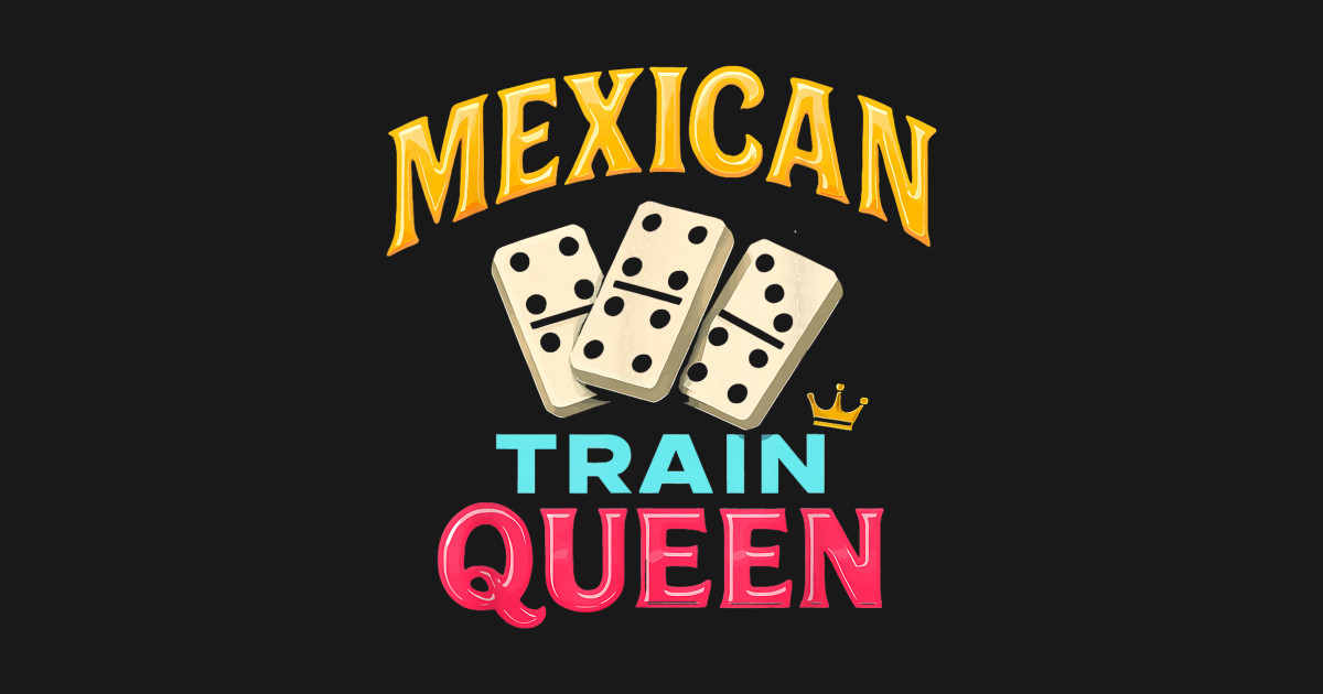Mexican Train Queen Domino Player Funny Tile Game Humor Illustration ...