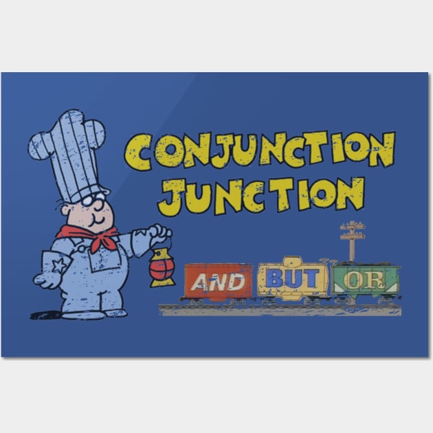 Schoolhouse Rock Conjunction Junction - Conjunction Junction - Posters ...