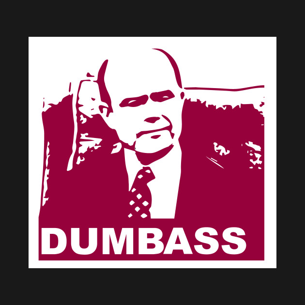 DUMBASS - Dumbass - T-Shirt | TeePublic