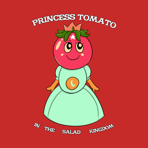 Princess Tomato in the Salad Kingdom - Princess Tomato - T-Shirt ...