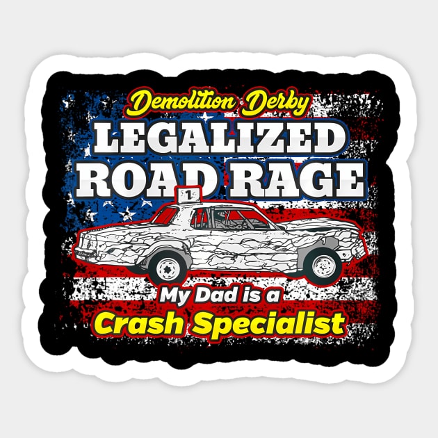 Demolition Derby Dad - Demolition Derby - Sticker | TeePublic