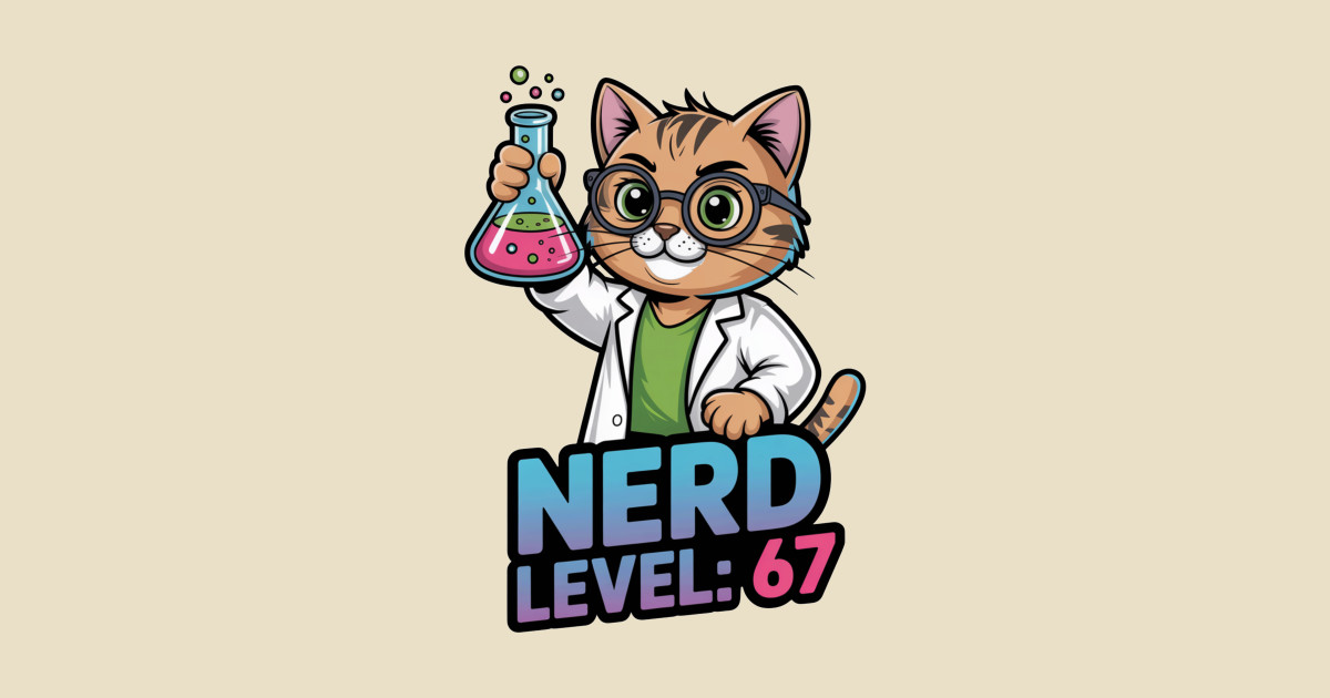 Six Seven Scientist Cat Nerd Level 67 Meme - 67 Cat Six Seven Meme Nerd ...