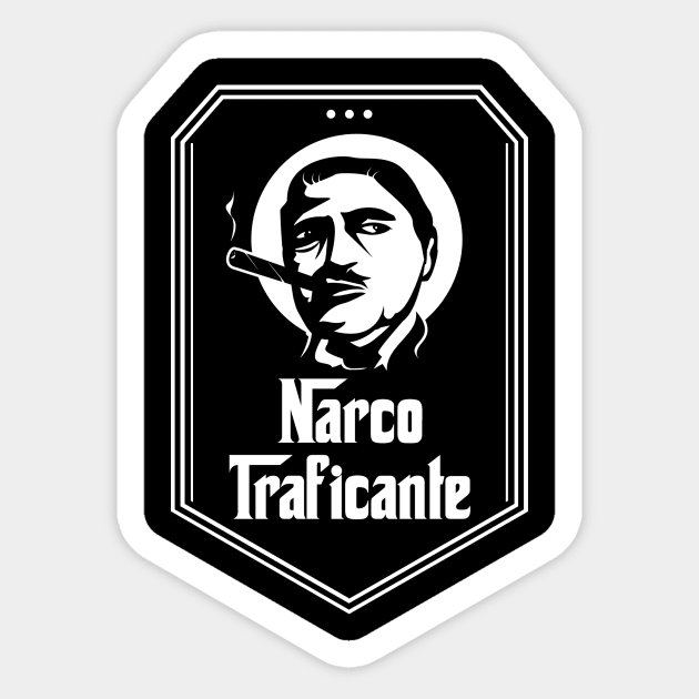 Narco Traficante - Narco Traficante - Sticker | TeePublic