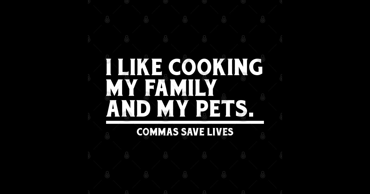 Commas Save Lives - Funny - Posters and Art Prints | TeePublic