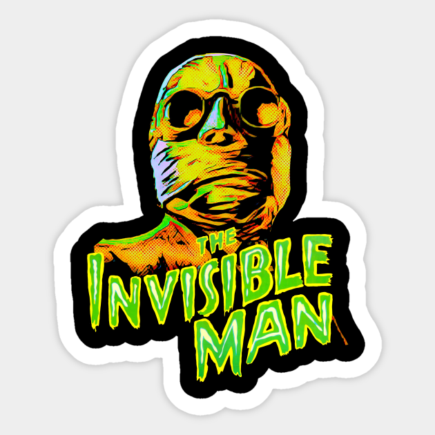 The Invisible Man - The Invisible Man - Sticker | TeePublic