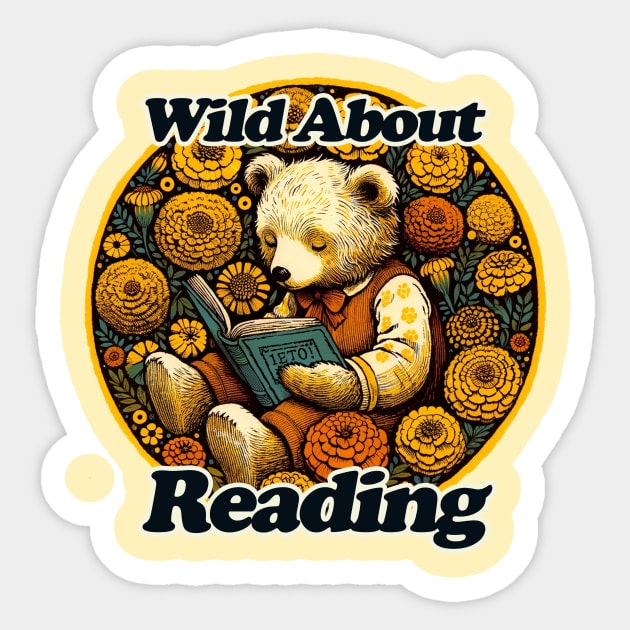 Wild about Reading - Wild About Reading - Sticker | TeePublic