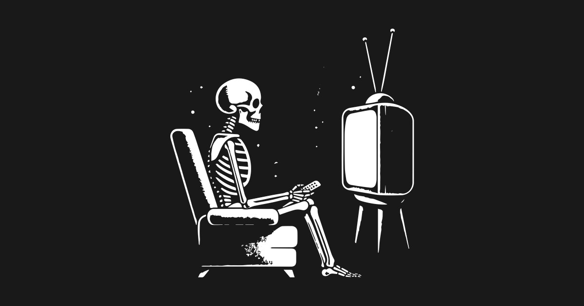 skeleton watching television - Television - T-Shirt | TeePublic