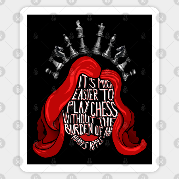 Queen's Gambit Adam's apple quote - Queens Gambit - Sticker | TeePublic