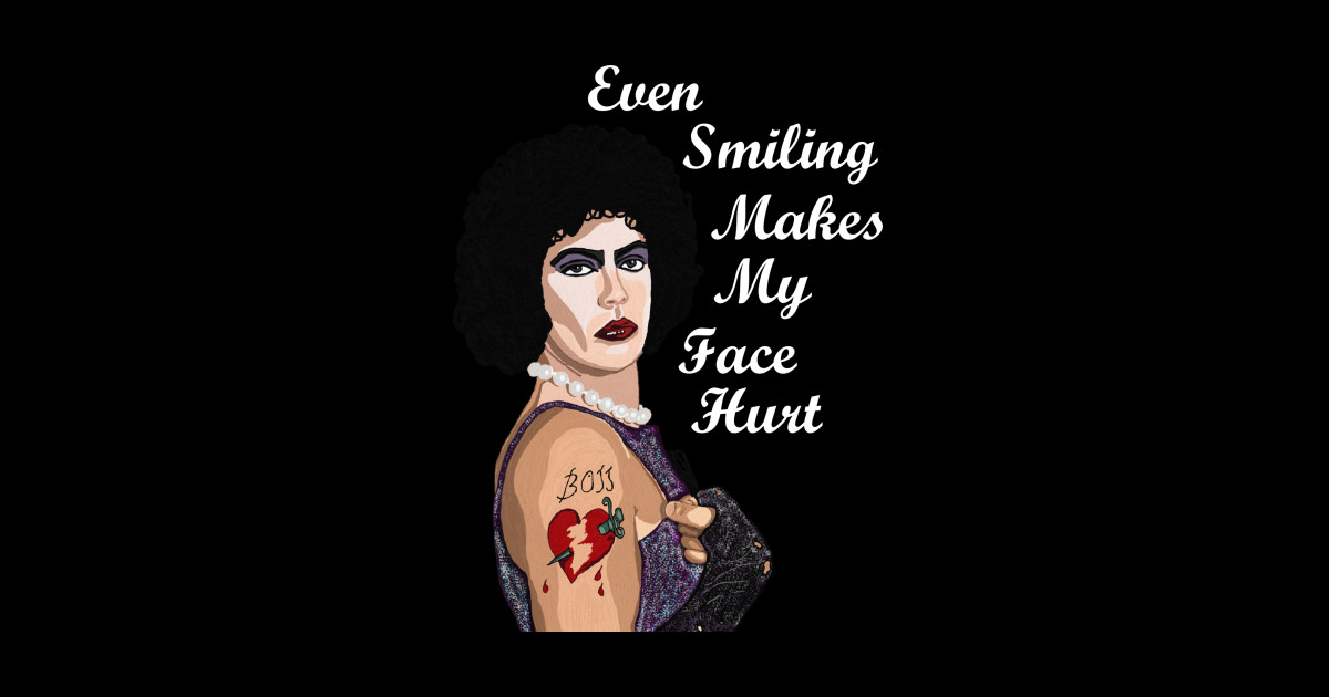 Smiling Hurts - Rocky Horror - Sticker | TeePublic