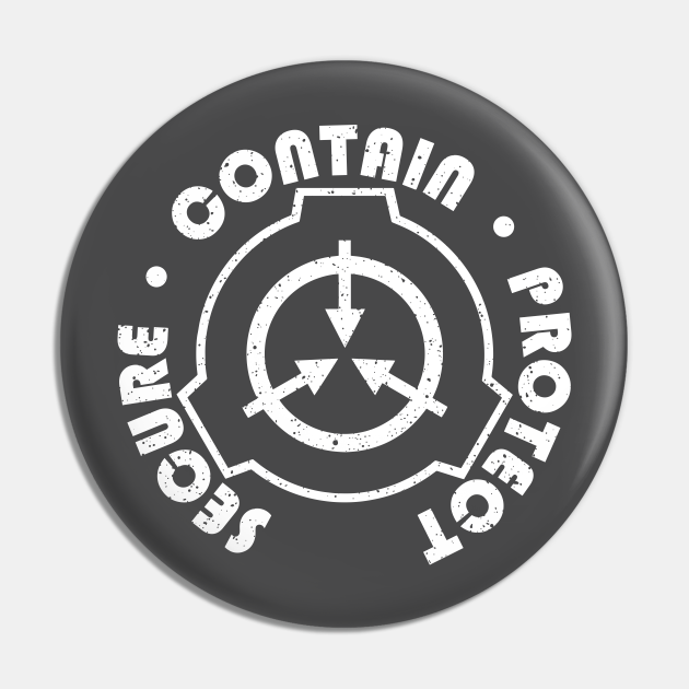SCP Secure Contain Protect Logo - Scp Foundation - Pin | TeePublic
