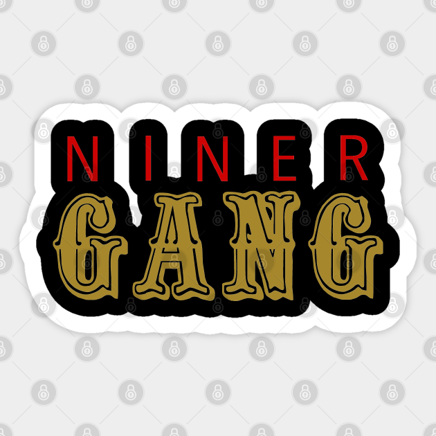 Niner Gang - Niner Gang - Sticker | TeePublic